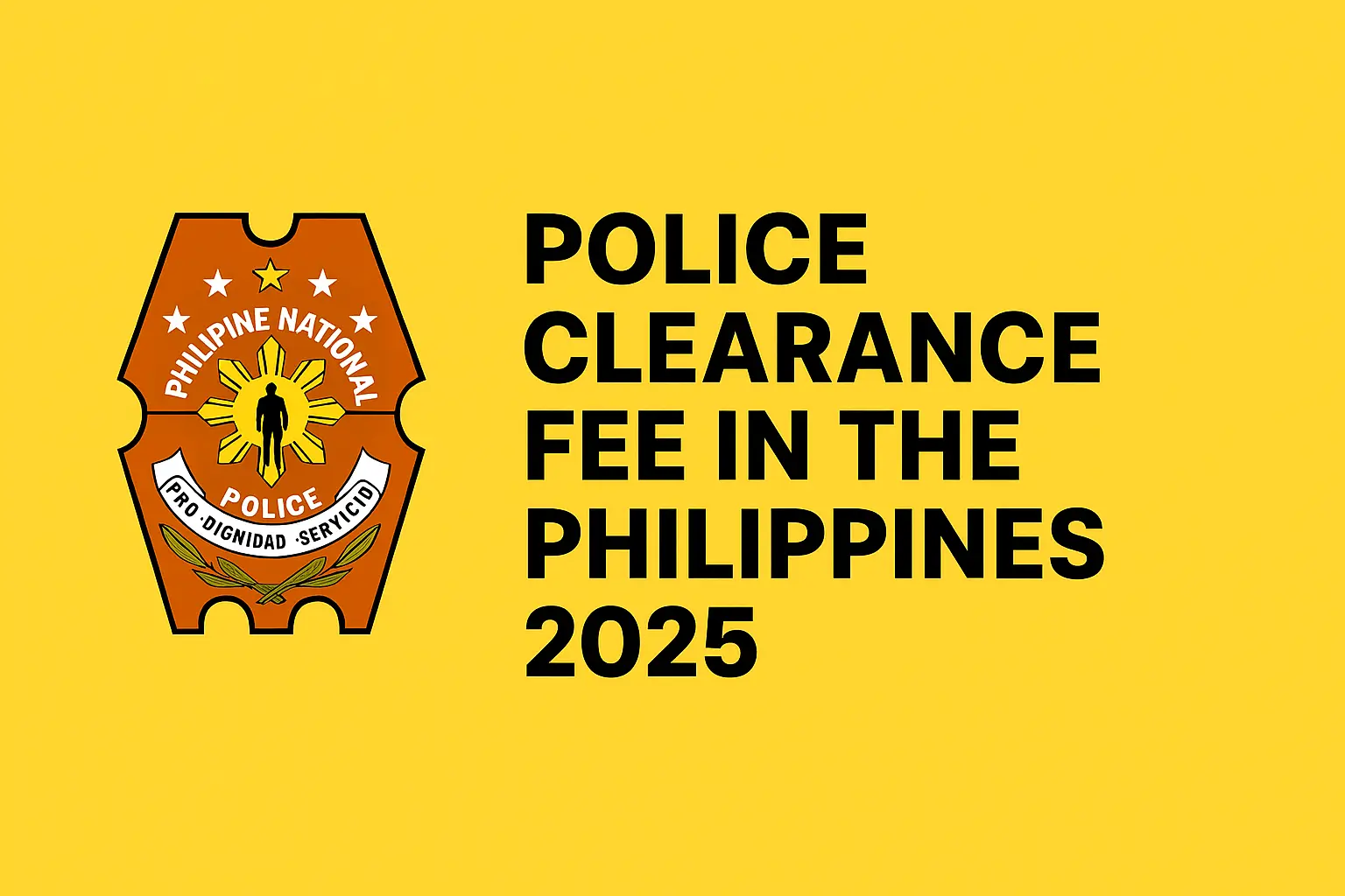 Police Clearance Fee in the Philippines - 2026 Guide